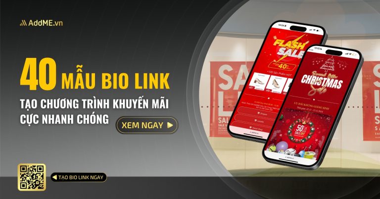 40 MẪU BIO LINK TẠO CHƯƠNG TRÌNH KHUYẾN MÃI TIẾT KIỆM 95% THỜI GIAN